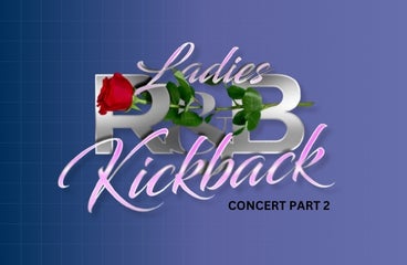 Ladies RNB Kickback Concert Part 2 | Liacouras Center